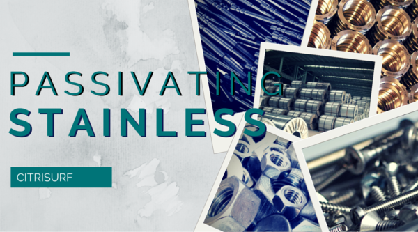 Passivation Process | Stellar Solutions - Stainless Steel Passivation